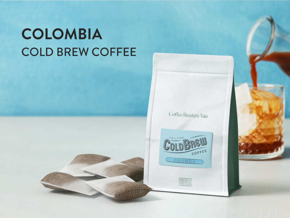 Colombia Cold Brew Coffee｜Coffee Roasters Asia